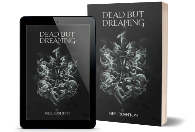 Guest Author: Neil Rushton ~ Dead But Dreaming ~ A New Novel | Sue ...